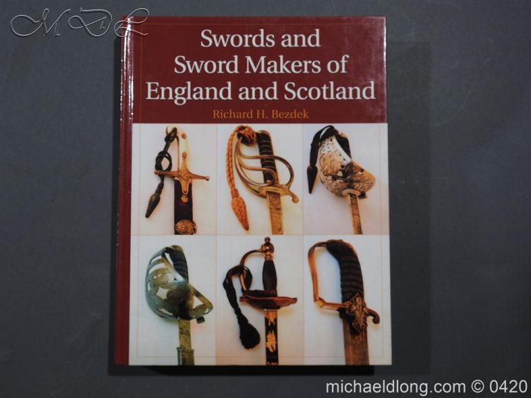 Swords and Sword Makers of England and Scotland – Michael D Long Ltd ...